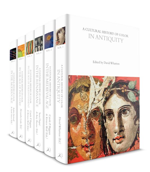 A Cultural History of Color: Volumes 1-6: The Cultural Histories Series ...