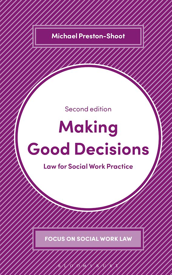 Making Good Decisions: Law for Social Work Practice: Focus on Social ...