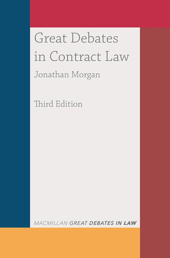 Great Debates in Contract Law: : Great Debates in Law Jonathan Morgan ...