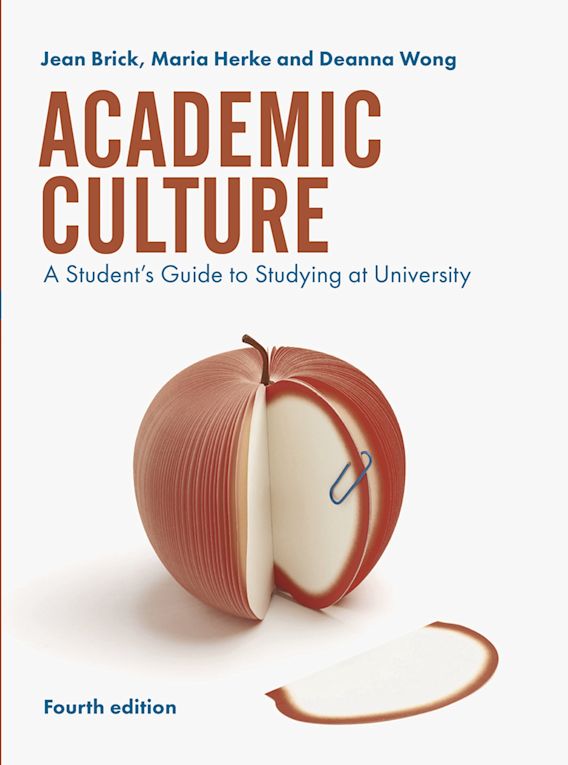 Academic Culture: A Student's Guide to Studying at University: Jean ...