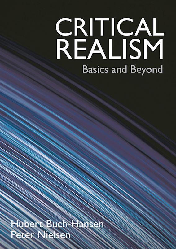 Critical Realism: Basics and Beyond: Hubert Buch-Hansen: Bloomsbury ...