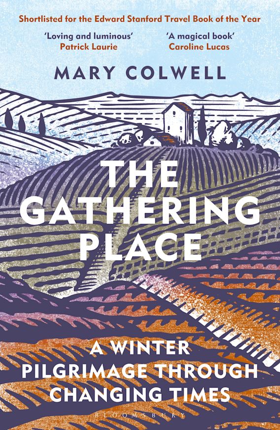 The Gathering Place: A Winter Pilgrimage Through Changing Times: Mary ...