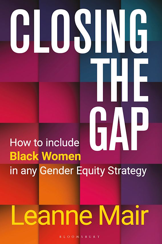 Closing the Gap: How to Include Black Women in any Gender Equity ...