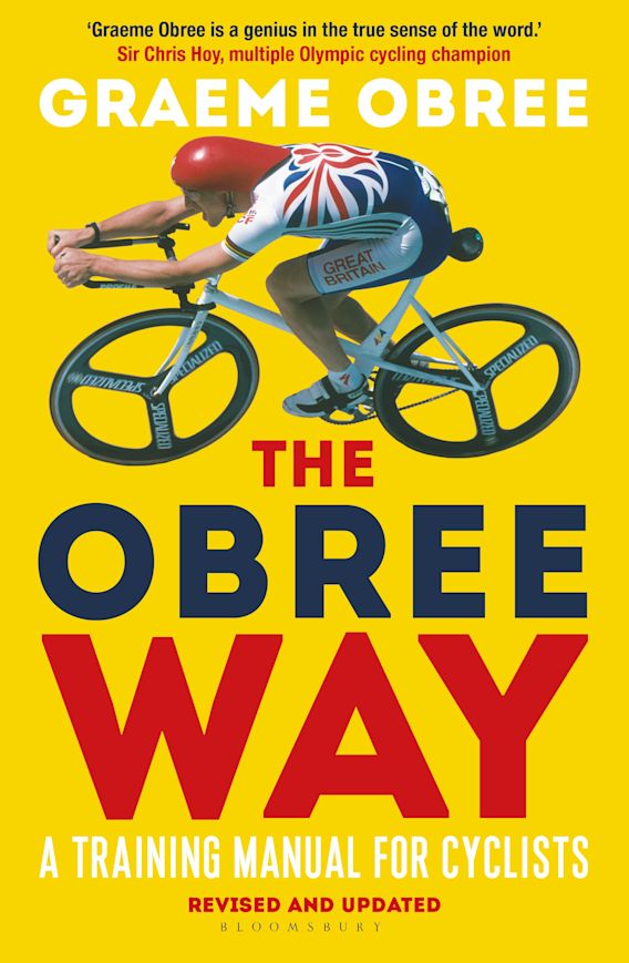 The Obree Way: A Training Manual for Cyclists - ‘A MUST-READ’ CYCLING ...