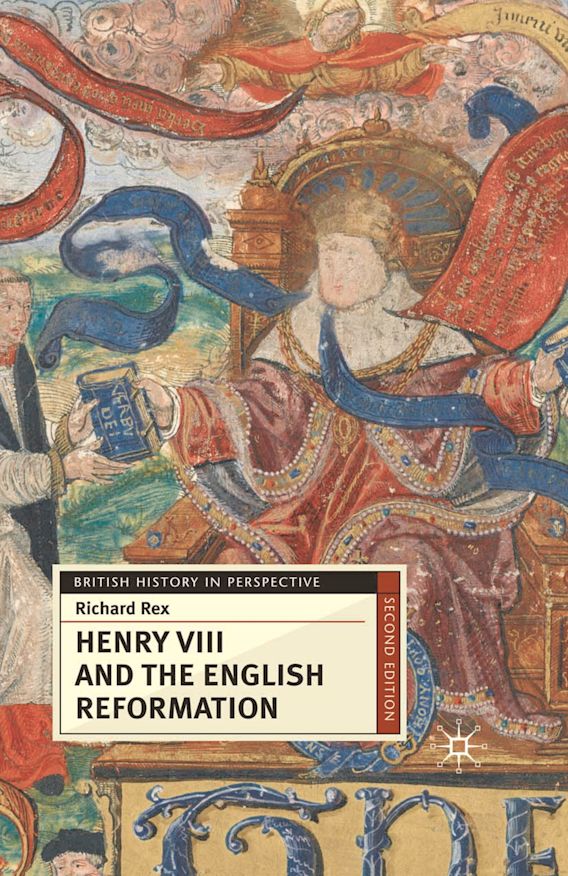 Henry VIII and the English Reformation: : British History in ...