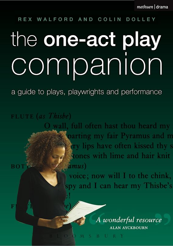 The One-Act Play Companion: A Guide to plays, playwrights and ...