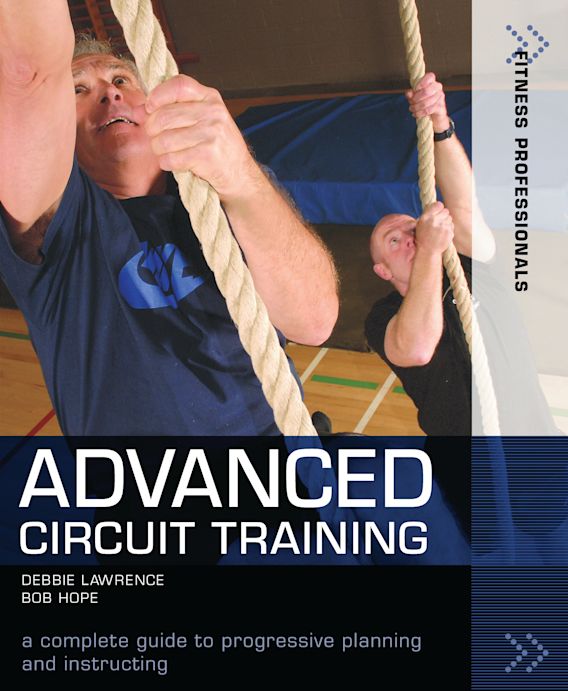 Advanced Circuit Training: A Complete Guide to Progressive Planning and ...