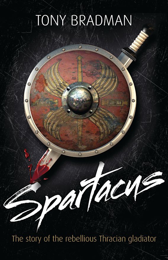 Spartacus: The Story of the Rebellious Thracian Gladiator: Lives in ...