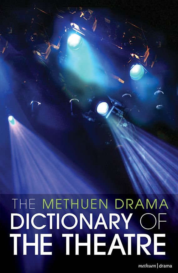 The Methuen Drama Dictionary of the Theatre: : Jonathan Law: Methuen Drama