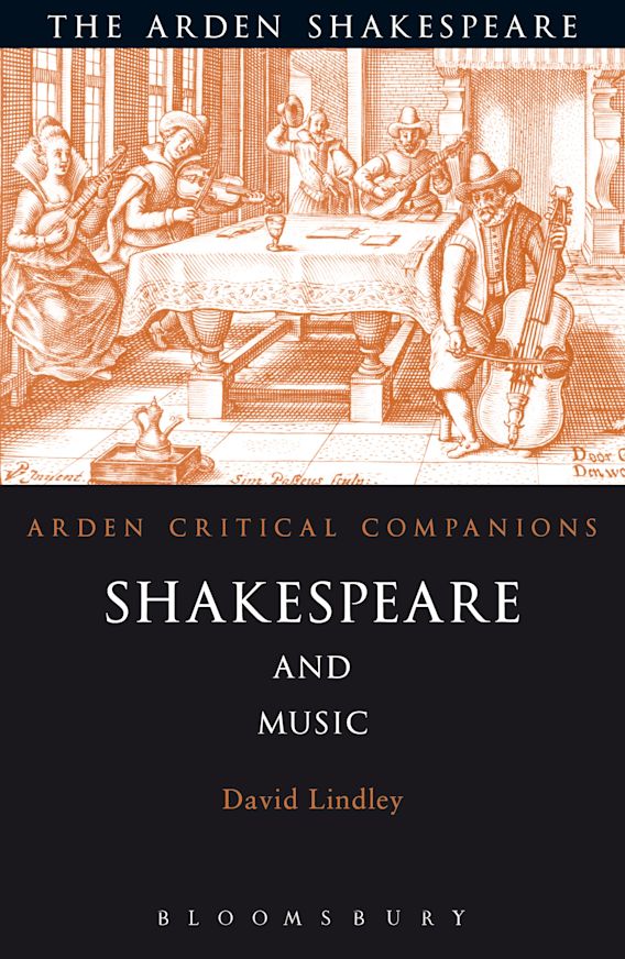 Shakespeare And Music: : Arden Critical Companions David Lindley The ...