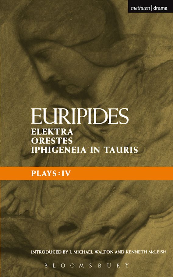 Euripides Plays: 4: Elektra; Orestes and Iphigeneia in Tauris ...
