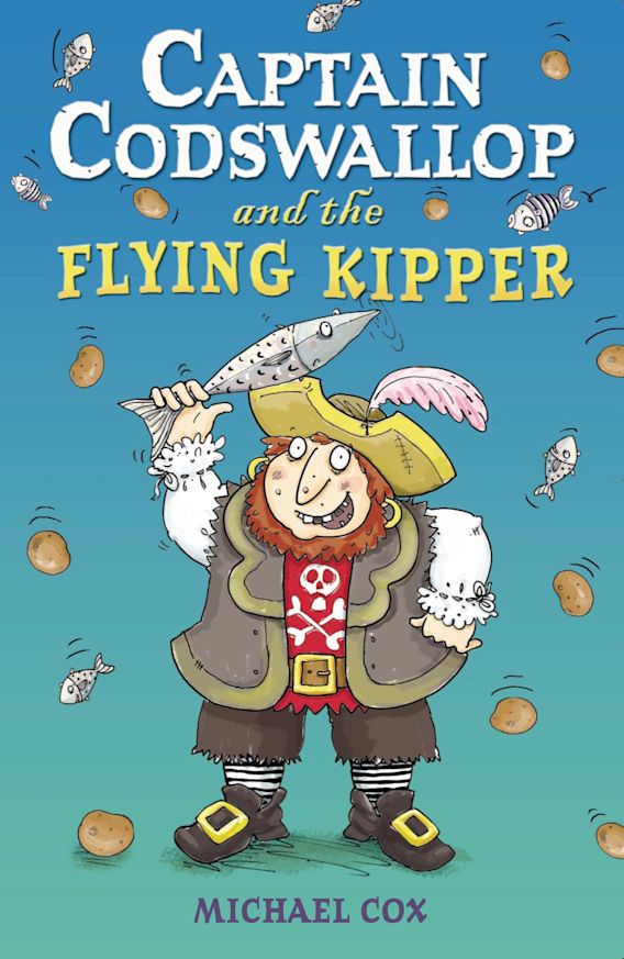 Captain Codswallop and the Flying Kipper: : Black Cats Michael Cox A&C ...