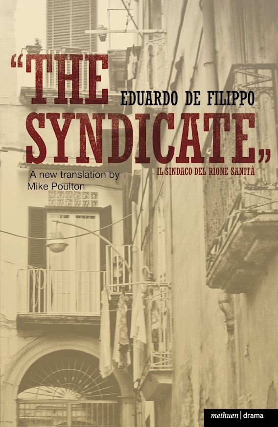 The Syndicate: : Modern Plays Eduardo De Filippo Methuen Drama