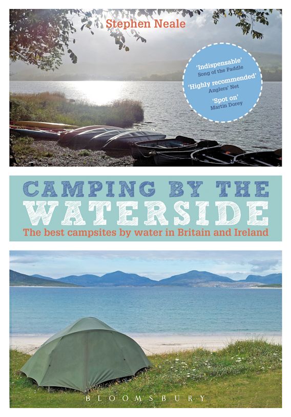 Camping by the Waterside: The Best Campsites by Water in Britain and ...