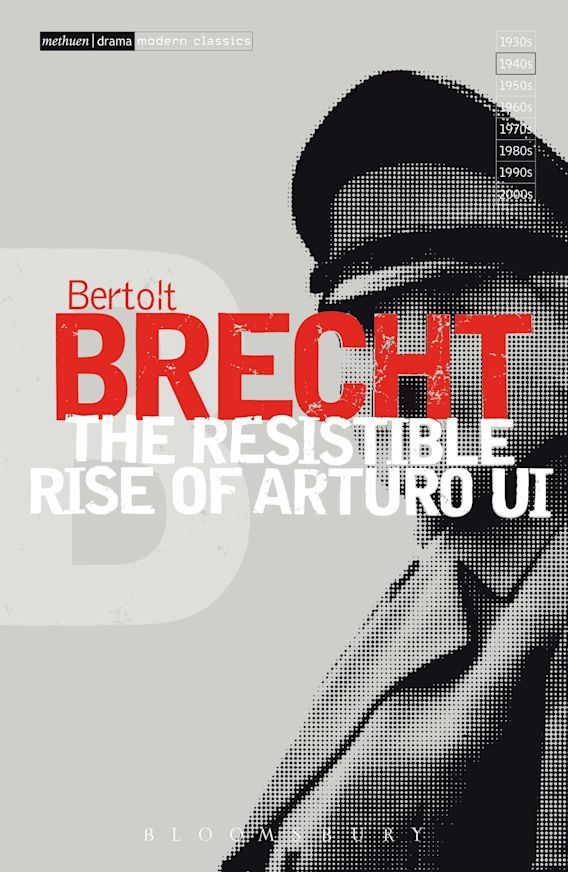 The Resistible Rise of Arturo Ui: : Modern Classics Bertolt Brecht ...