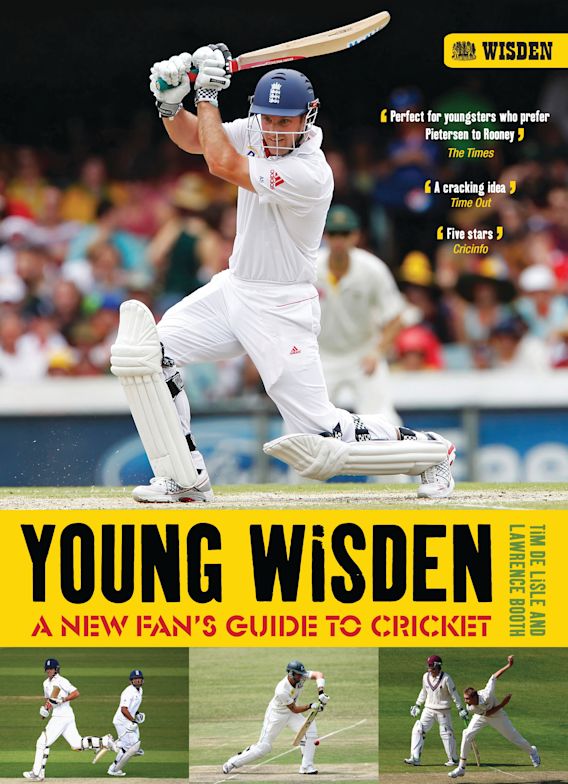 Young Wisden: A new fan's guide to cricket: Tim de Lisle: Wisden