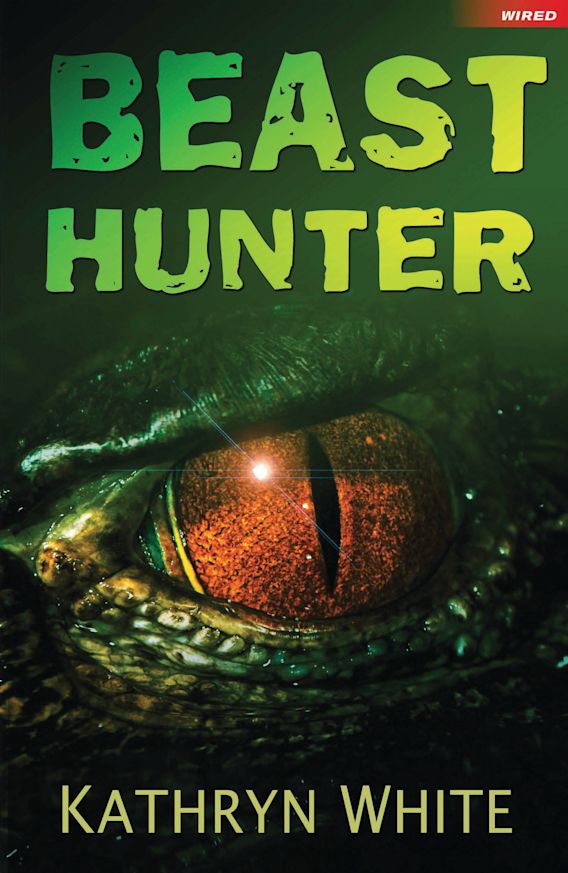 Beast Hunter: : Wired Kathryn White A&C Black Childrens & Educational
