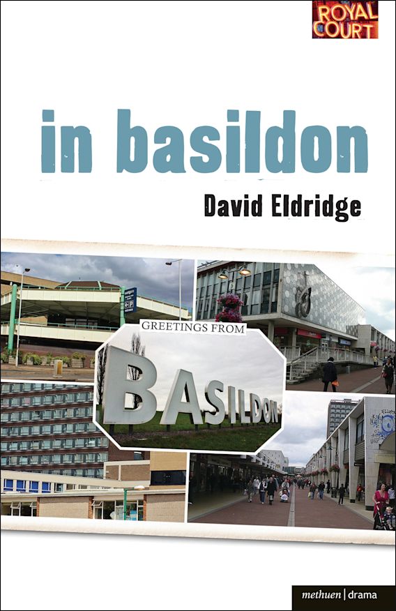 In Basildon: : Modern Plays David Eldridge Methuen Drama