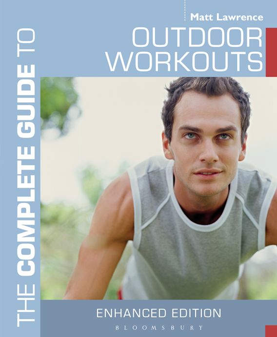 The Complete Guide to Outdoor Workouts: : Complete Guides Matt Lawrence ...