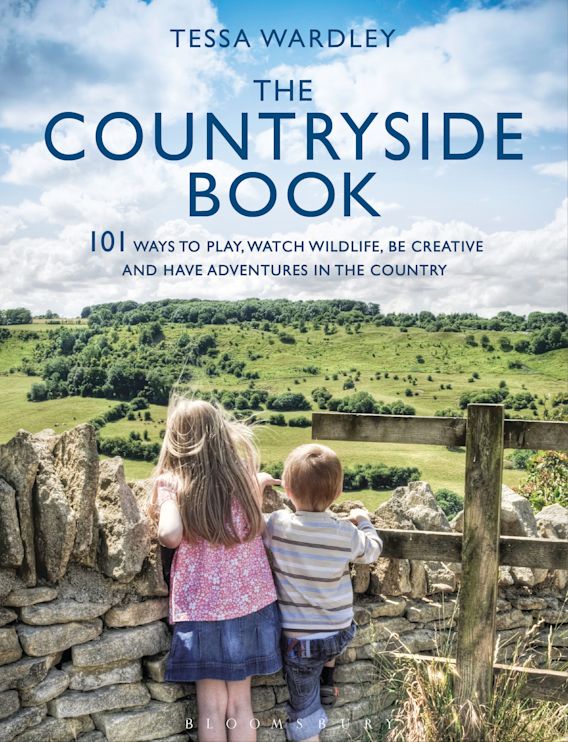 The Countryside Book: 101 Ways To Play, Watch Wildlife, Be Creative And ...