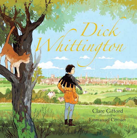 Dick Whittington: : Clare Gifford: A&C Black Childrens & Educational