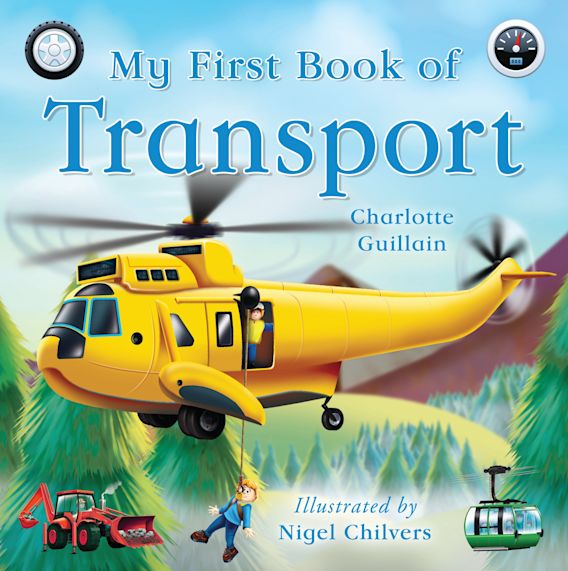 My First Book of Transport: : Charlotte Guillain: A&C Black Childrens ...