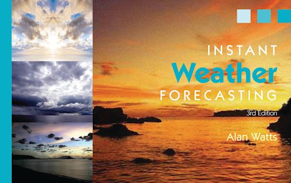 Instant Weather Forecasting: : Alan Watts: Adlard Coles