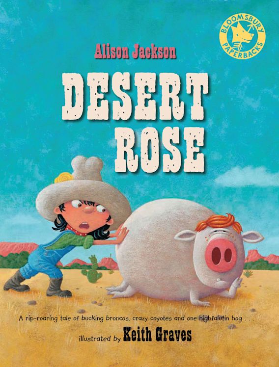 Desert Rose: : Alison Jackson: Bloomsbury Children's Books