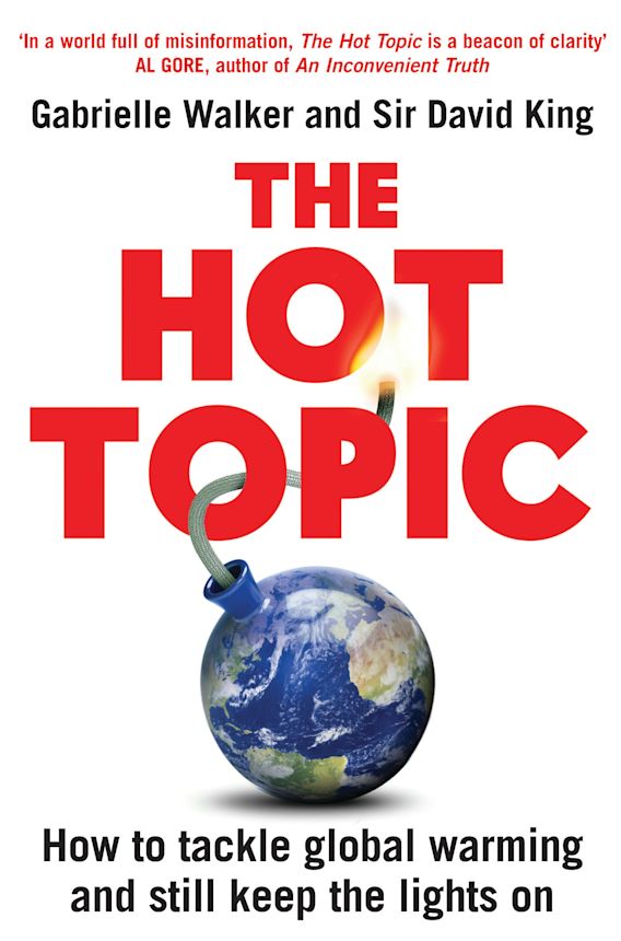 The Hot Topic: How to Tackle Global Warming and Still Keep the Lights ...