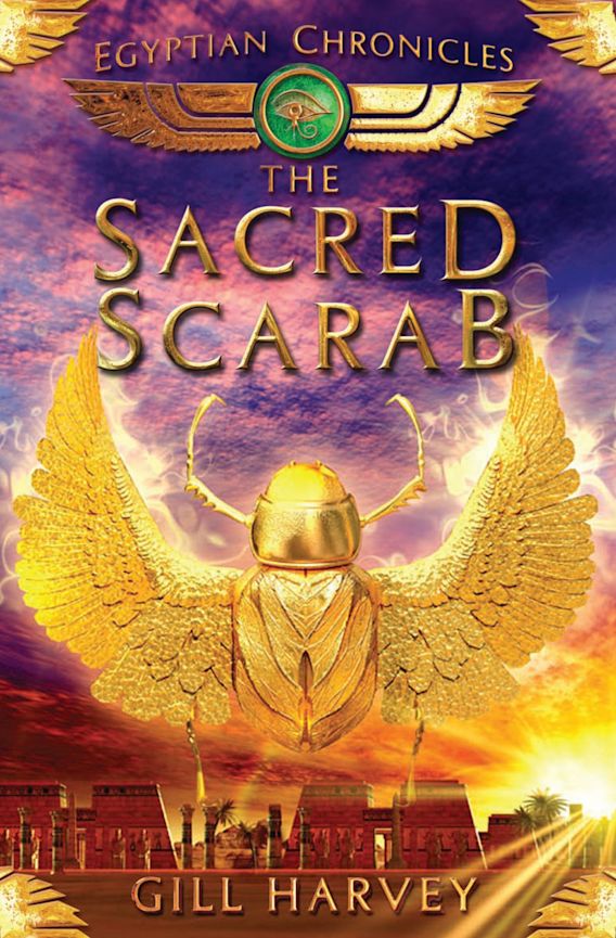 The Sacred Scarab: Egyptian Chronicles 3: Gill Harvey: Bloomsbury ...