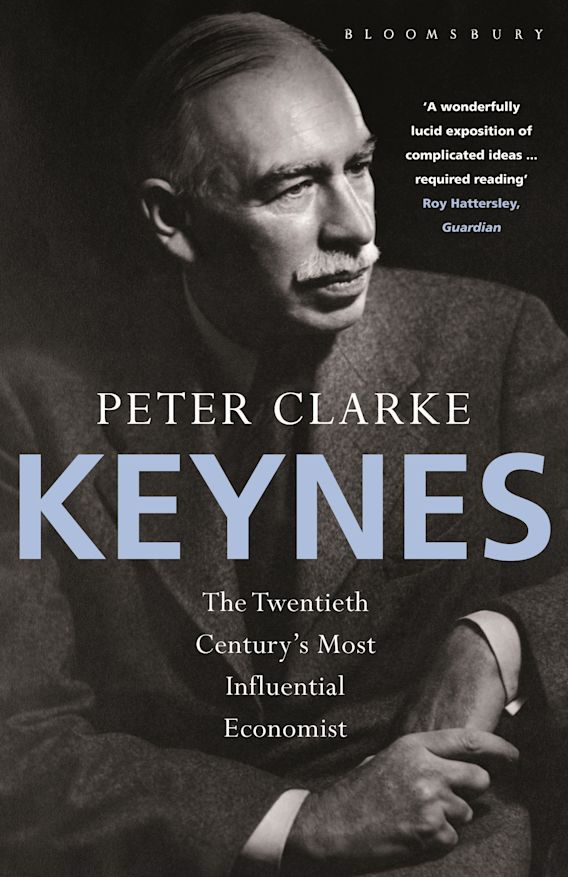 Keynes: The Twentieth Century's Most Influential Economist: Peter ...