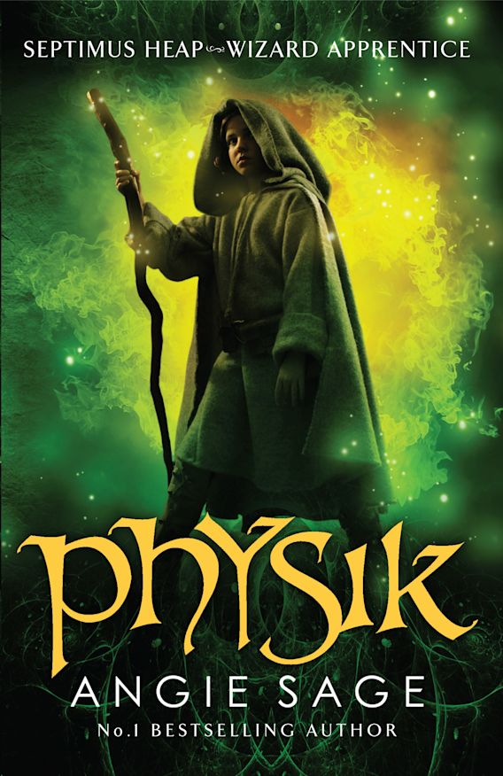 Physik: Septimus Heap Book 3 (Rejacketed): Angie Sage: Bloomsbury ...