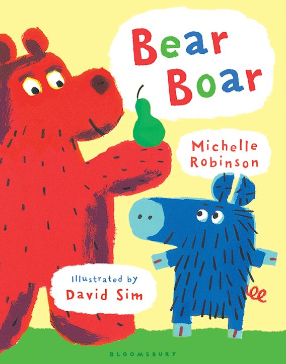 Bear Boar: : Michelle Robinson: Bloomsbury Children's Books