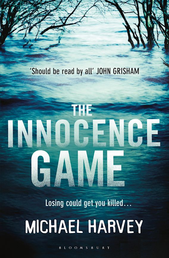The Innocence Game: : Michael Harvey: Bloomsbury Publishing