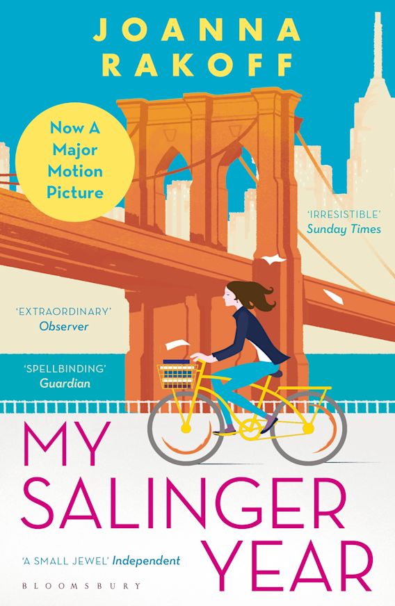 My Salinger Year: NOW A MAJOR FILM: Joanna Rakoff: Bloomsbury Paperbacks