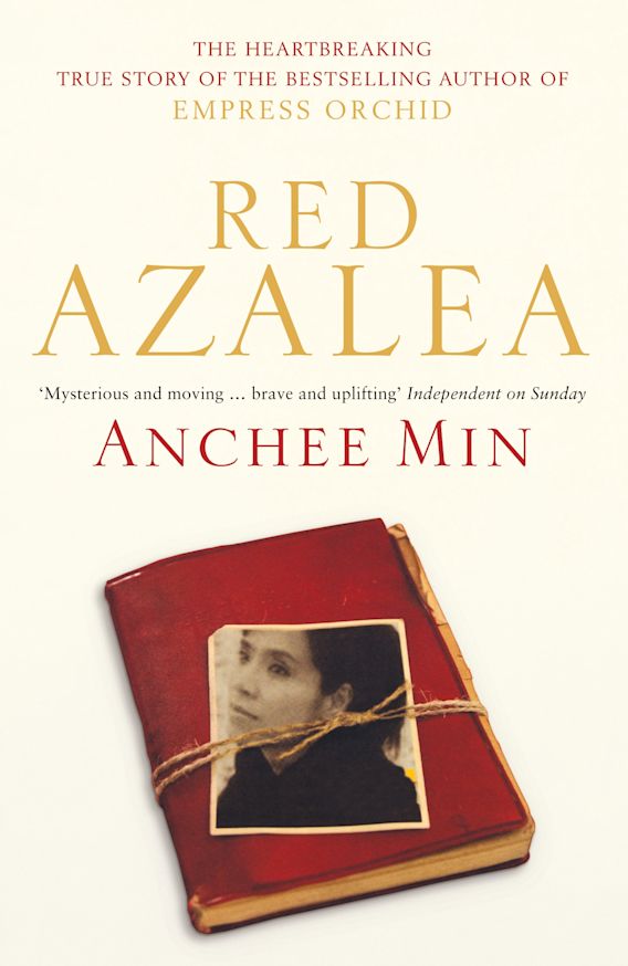 Red Azalea: : Anchee Min: Bloomsbury Paperbacks