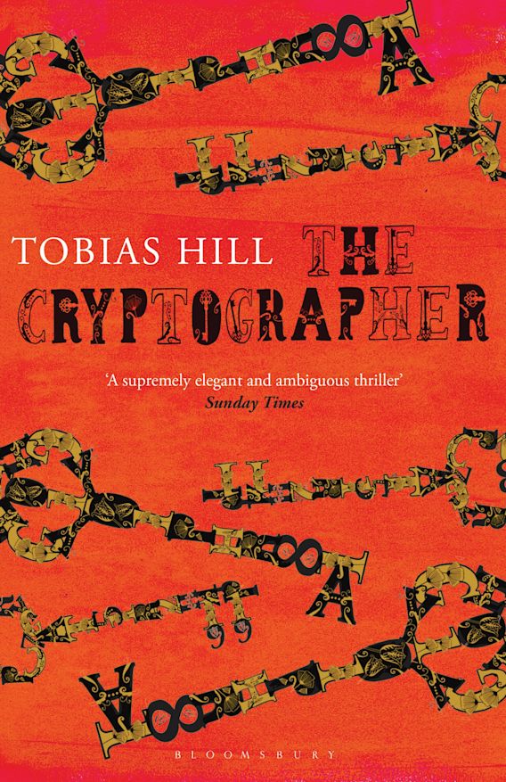 The Cryptographer: : Tobias Hill: Bloomsbury Paperbacks