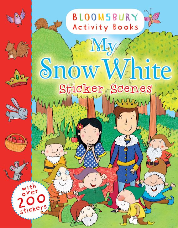My Snow White Sticker Scenes: : Kimberley Scott: Bloomsbury Activity Books