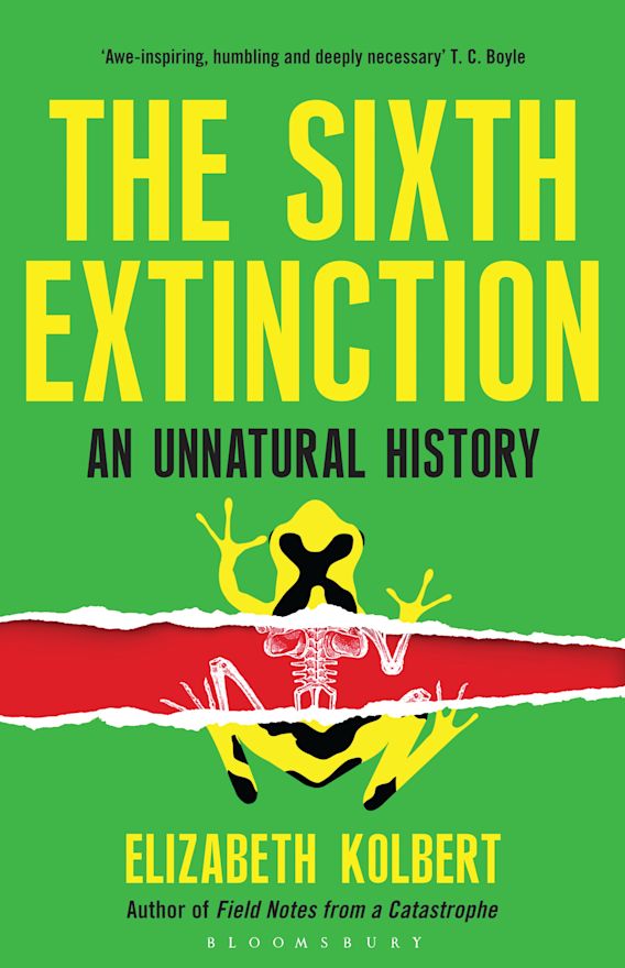 The Sixth Extinction: An Unnatural History: Elizabeth Kolbert ...