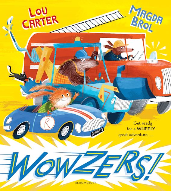 Wowzers!: : Lou Carter: Bloomsbury Children's Books