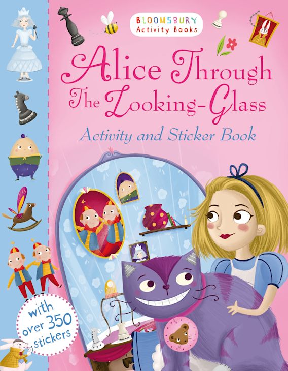 Alice Through the Looking Glass Activity and Sticker Book: : Bloomsbury ...