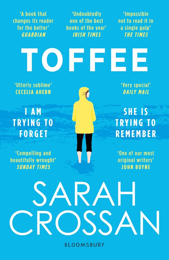 Toffee: : Sarah Crossan: Bloomsbury YA