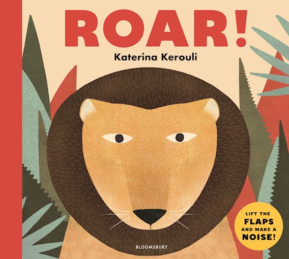 Roar: A Book of Animal Sounds: Katerina Kerouli: Bloomsbury Children's ...