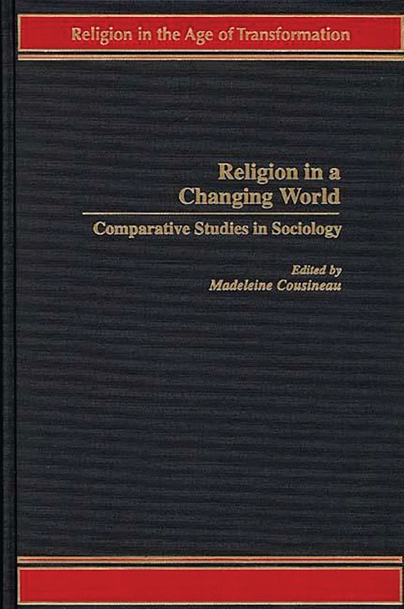 Religion in a Changing World: Comparative Studies in Sociology ...