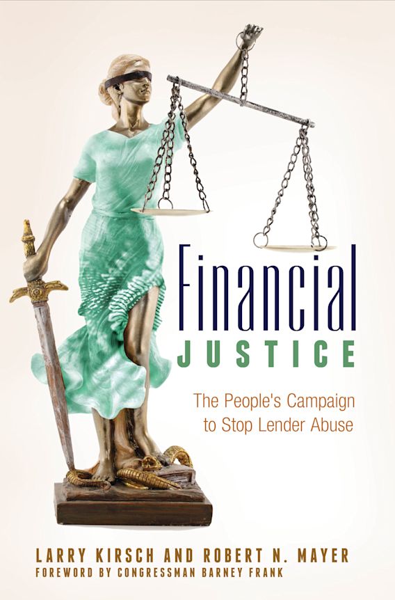 Financial Justice: The People's Campaign to Stop Lender Abuse: Larry ...