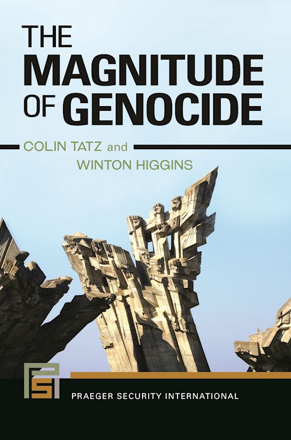 The Magnitude of Genocide: : Praeger Security International Colin Tatz ...