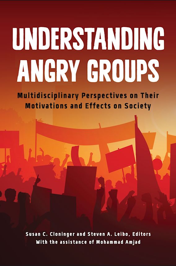 Understanding Angry Groups: Multidisciplinary Perspectives on Their ...