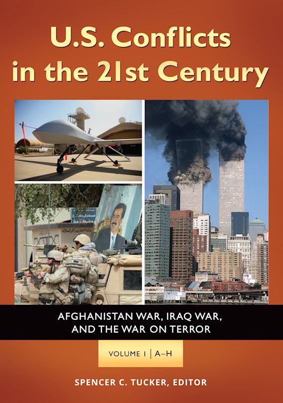 U.S. Conflicts in the 21st Century [3 volumes]: Afghanistan War, Iraq ...