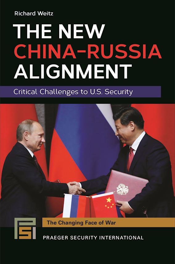 The New China-Russia Alignment: Critical Challenges to U.S. Security ...