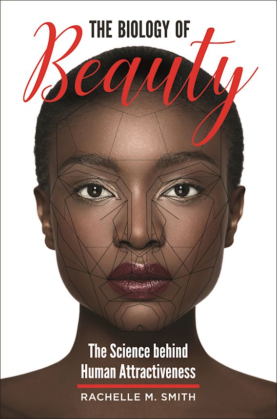 The Biology of Beauty: The Science behind Human Attractiveness ...